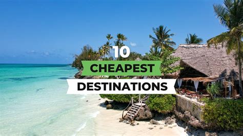 Top 10 Budget Travel Destinations 2024 Cheap And Amazing Hidden Gems