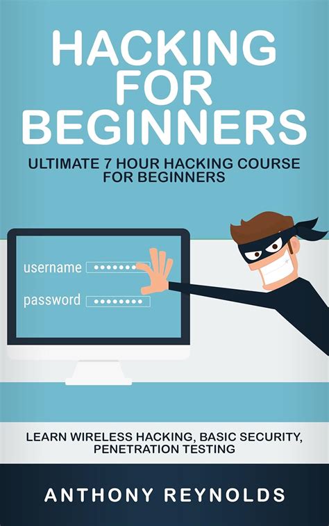 Hacking For Beginners Ultimate 7 Hour Hacking Course For Beginners