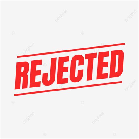 Rejected Sign Text Vector Rejected Sign Text Png And Vector With