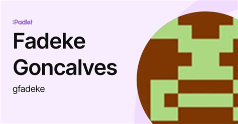 Fadeke Goncalves Gfadeke Profile Padlet