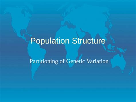 ppt population structure partitioning of genetic variation dokumen tips