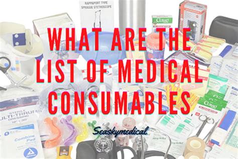 What Are The List Of Medical Consumables Seaskymedical