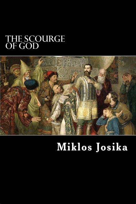 The Scourge Of God Ebook By Miklos Josika Epub Rakuten Kobo United