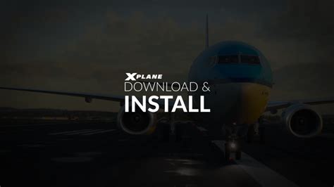 Installing X Plane 12 X Plane