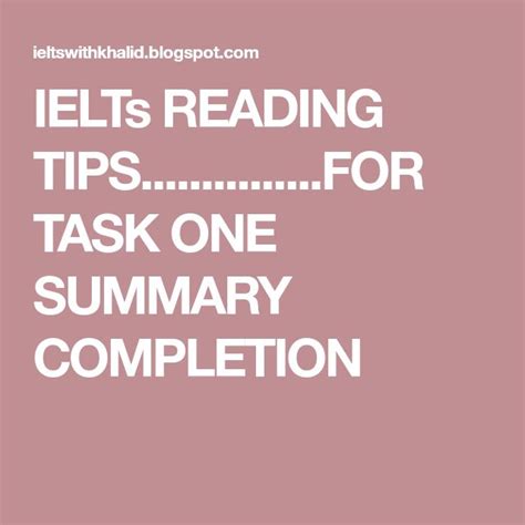 Ielts Reading Tipsfor Task One Summary Completion