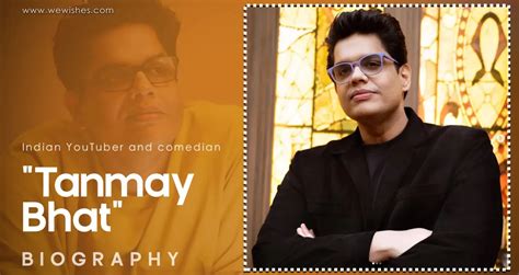 Tanmay Bhat Biography Age Career Controversy Weight Loss And Facts