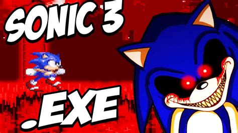 Sonic The Hedgehog 3 Exe Killer Sonic Extremely Hard Sonic Horror