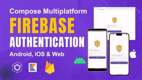 Firebase Authentication In Compose Multiplatform For Android Ios And Web