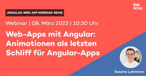 Webinar Reihe Zu Web Apps Mit Angular Thinktecture Ag