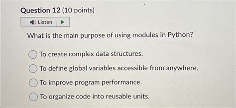 Solved Question 12 10 Points What Is The Main Purpose Of Using