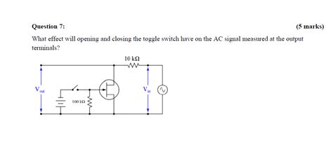 Solved Question Marks What Effect Will Opening And Chegg