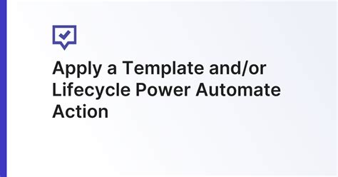Apply A Template Andor Lifecycle Power Automate Action