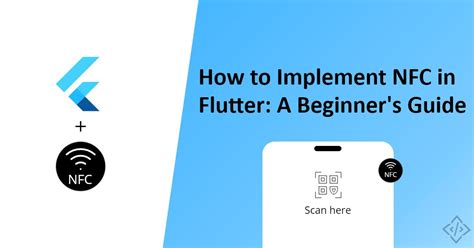 How To Implement Nfc In Flutter A Beginners Guide Codetrade Codetrade India Pvt Ltd