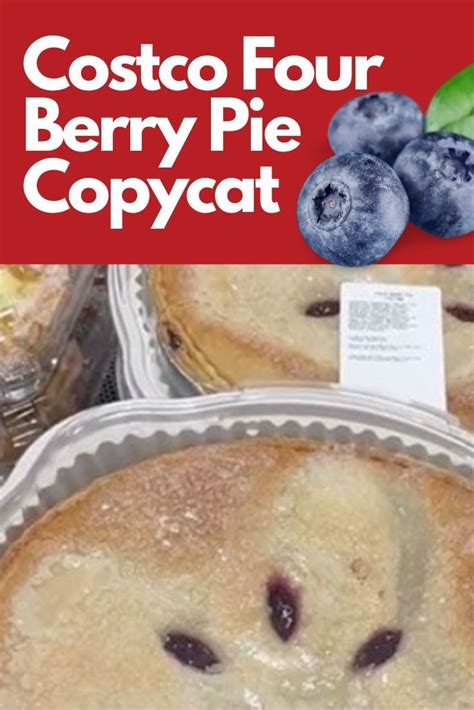 Costco Four Berry Pie Copycat Recipe