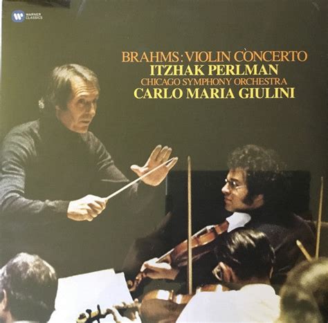 Brahms Itzhak Perlman Chicago Symphony Orchestra Carlo Maria Giulin