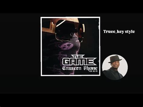 The Game Camera Phone Feat Ne Yo Trueekey Style Youtube