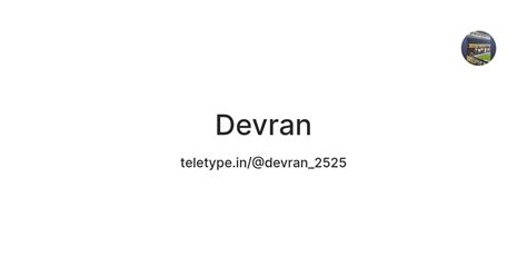 Devran — Teletype