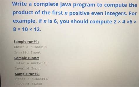 Solved Write A Complete Java Program To Compute The Product