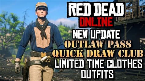 Red Dead Online New Update Outlaw Pass And Quick Draw Club Items Outfits