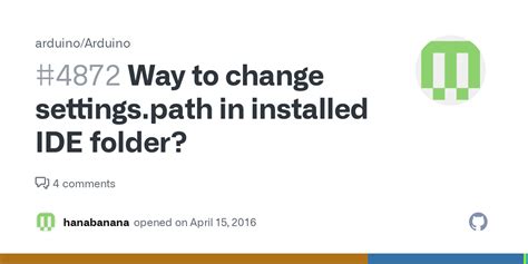 Way To Change Settings Path In Installed Ide Folder Issue Arduino Arduino Github