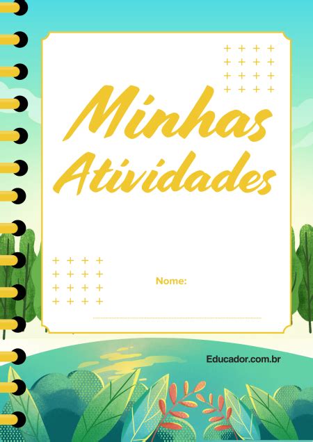 Minhas Atividades 25 Modelos De Capas Para Imprimir Educador
