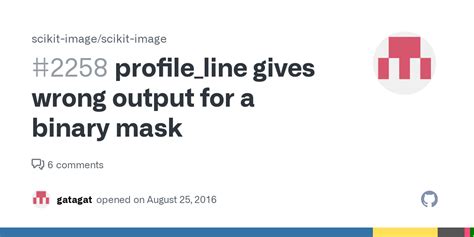 Profileline Gives Wrong Output For A Binary Mask · Issue 2258 · Scikit Imagescikit Image · Github