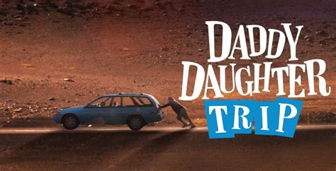 Daddy Daughter Trip 2022 Filmonizirani