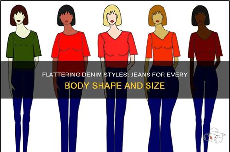 Flattering Denim Styles Jeans For Every Body Shape And Size Shunvogue