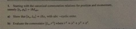 Solved 1 Starting With The Canonical Commutation Relations