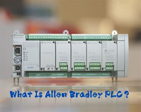 Guía Completa 2025 ¿qué Es Allen Bradley Plc