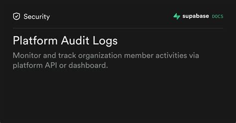 Platform Audit Logs Supabase Docs