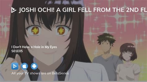 Watch Joshi Ochi A Girl Fell From The 2nd Floor Season 1 Episode 5 Streaming