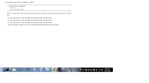 Solved 2 Let F Function Doit Be Defined As Follows Let Rec