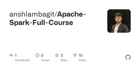 Github Anshlambagitapache Spark Full Course