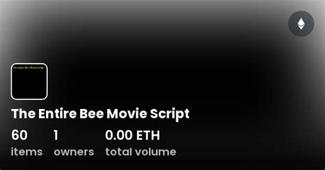 the entire bee movie script collection opensea