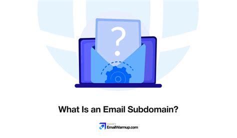 Email Subdomain How It Works When Needed Best Practices
