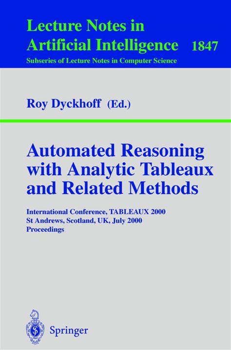 Automated Reasoning With Analytic Tableaux And Related Methods International Conference
