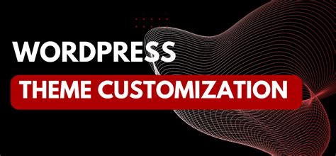 Wordpress Theme Customization Innovations Creator