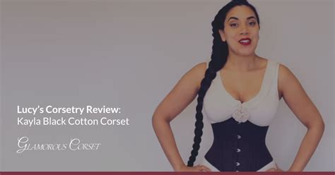 Lucys Corsetry Review Kayla Short Black Cotton Corset