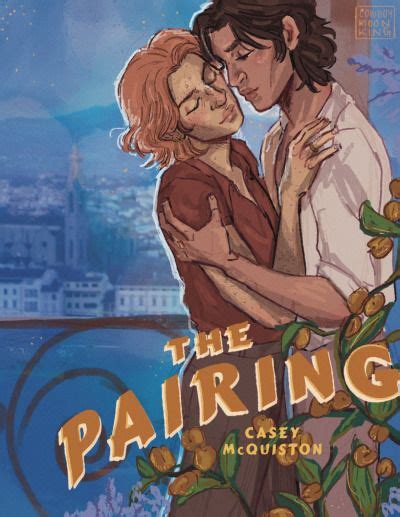 Theo And Kit The Pairing By Casey Mcquiston In 2025 Casey Favorite Books Fan Art