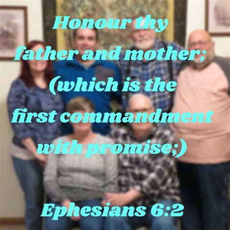 Honour Thy Father And Mother Which Is The First Commandment With