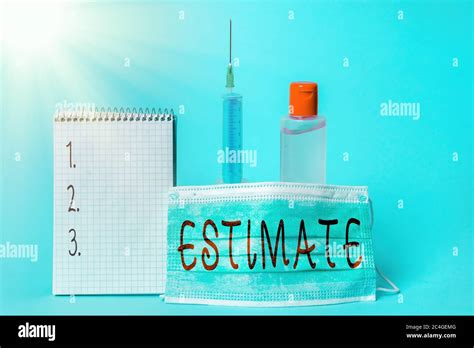 Conceptual Hand Writing Showing Estimate Concept Meaning Calculate Or Assess Approximately The