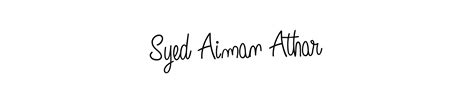 97 Syed Aiman Athar Name Signature Style Ideas Creative Electronic Sign