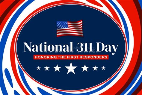 311 Day Is Observed To Honor The First Responders In The United States