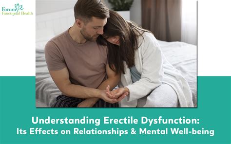 How Erectile Dysfunction Affects Relationships And Mental Health