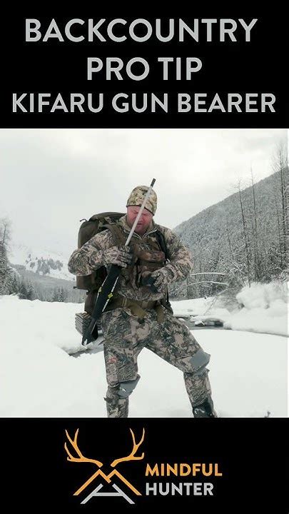 Backcountry Pro Tip Kifaru Gun Bearer Youtube