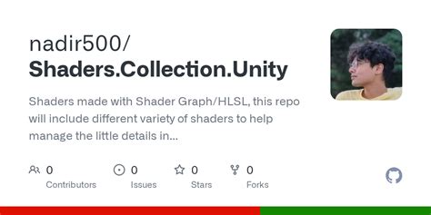 Github Nadir500shaderscollectionunity Shaders Made With Shader