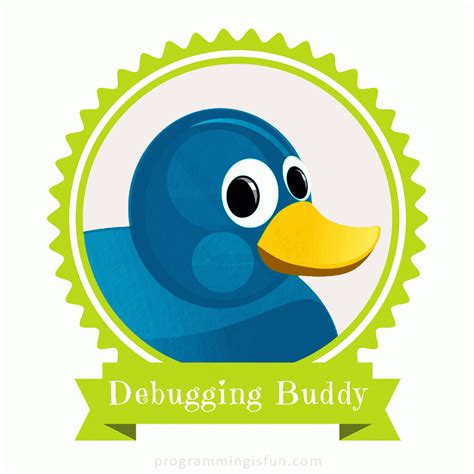 Debugging Buddy Rubber Duck Programming • Programming Is Fun