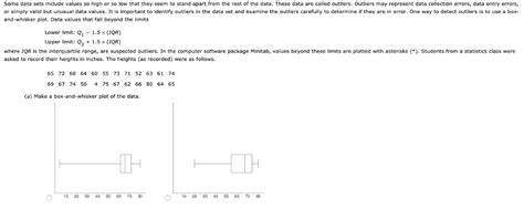 Solved Some Data Sets Include Values So High Or So Low That