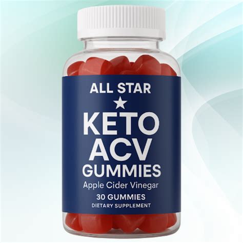 All Star Keto Acv Bhb Gummies